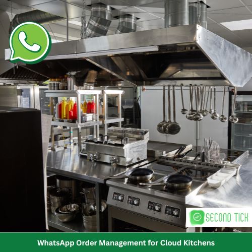 7 Essential Benefits of WhatsApp Order Management for Cloud Kitchens ...